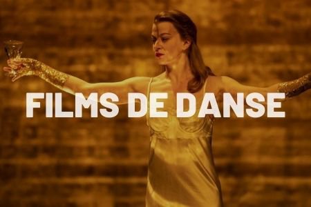 Film de danse : La Liste De Nos Films Gratuits Sur La Danse - KuB